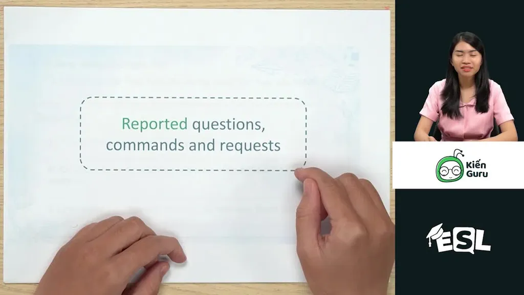 Học giỏi Tiếng Anh Luyện Thi Tốt nghiệp THPT qua video Reported questions, commands and requests